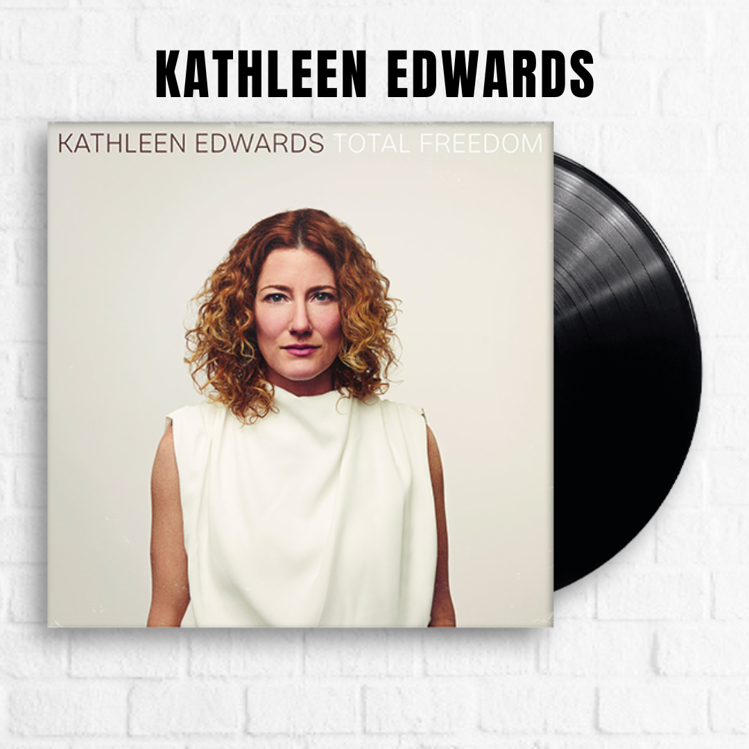 Kathleen Edwards - Total Freedom Vinyl | magnoliarecord.store ...