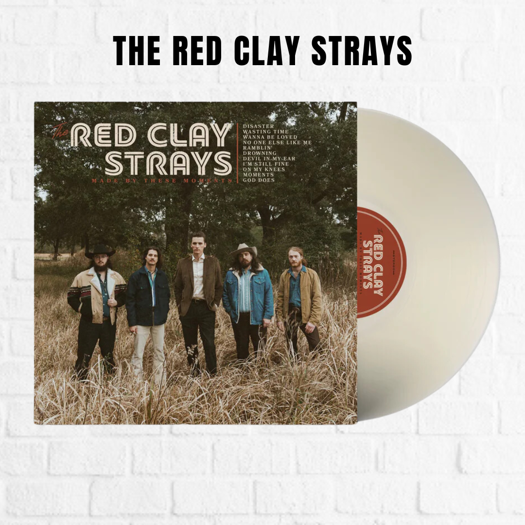 The Red Clay Strays - Made By These Moments [Milky Clear] Vinyl ...