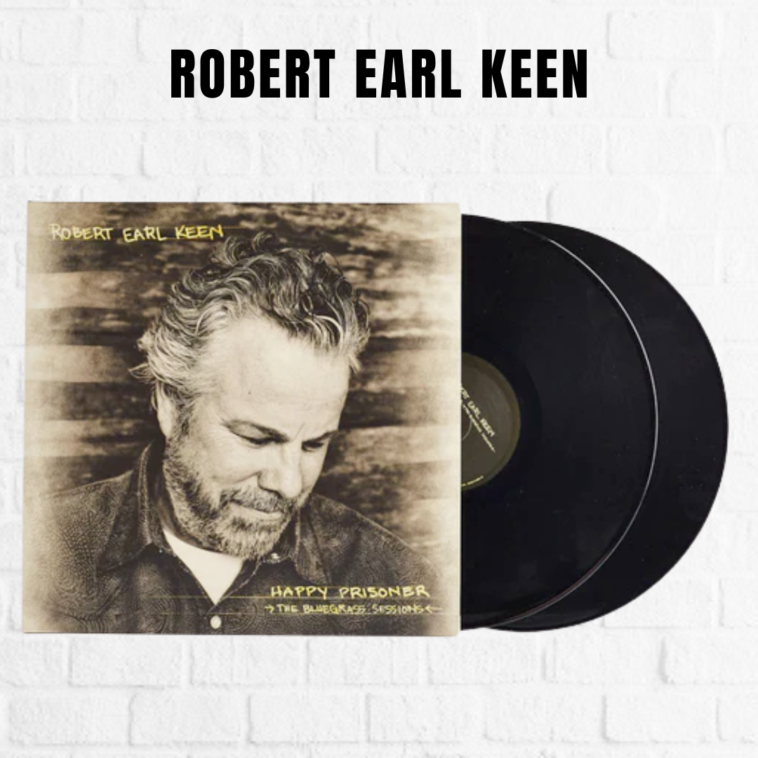 Robert Earl Keen - Happy Prisoner: The Bluegrass Sessions [2xLP] Vinyl ...