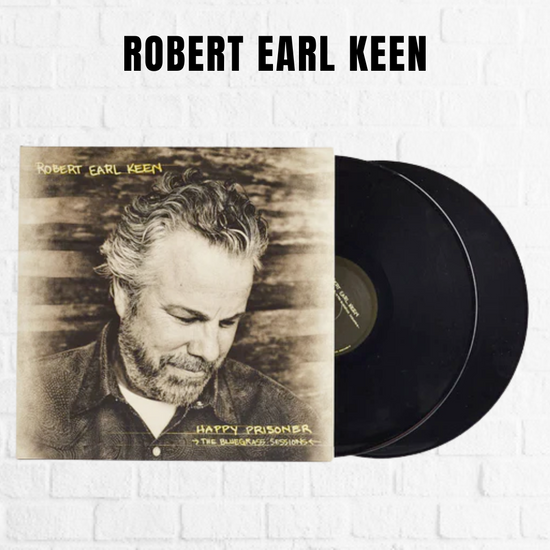 Robert Earl Keen - Happy Prisoner: The Bluegrass Sessions [2xLP] Vinyl ...